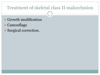 Class ii malocclusion | PPTX