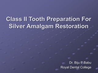 CLASS II tooth prep for SAF.ppt