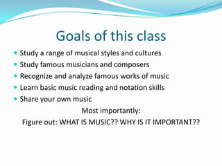 Class intro and project outlines | PPTX | Music | Entertainment