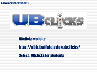 UBclicks Student Introduction | PPT