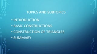 Class IX Maths Construction Module 1 .pptx