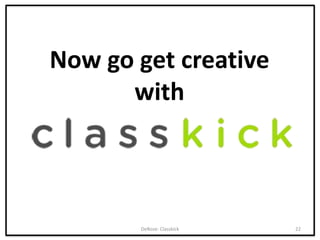 Classkick power point tutorial | PPTX | Educational Assessment | Education