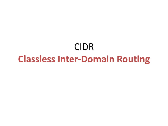 Classless Inter Domain Routing Pptx Computer Networking Computing