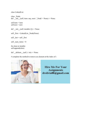 class LinkedList- class _Node- def __init__(self- item- any- next- '_N.pdf