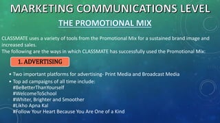 IMC PLAN of CLASSMATE by Devanshi Mehta | PPTX