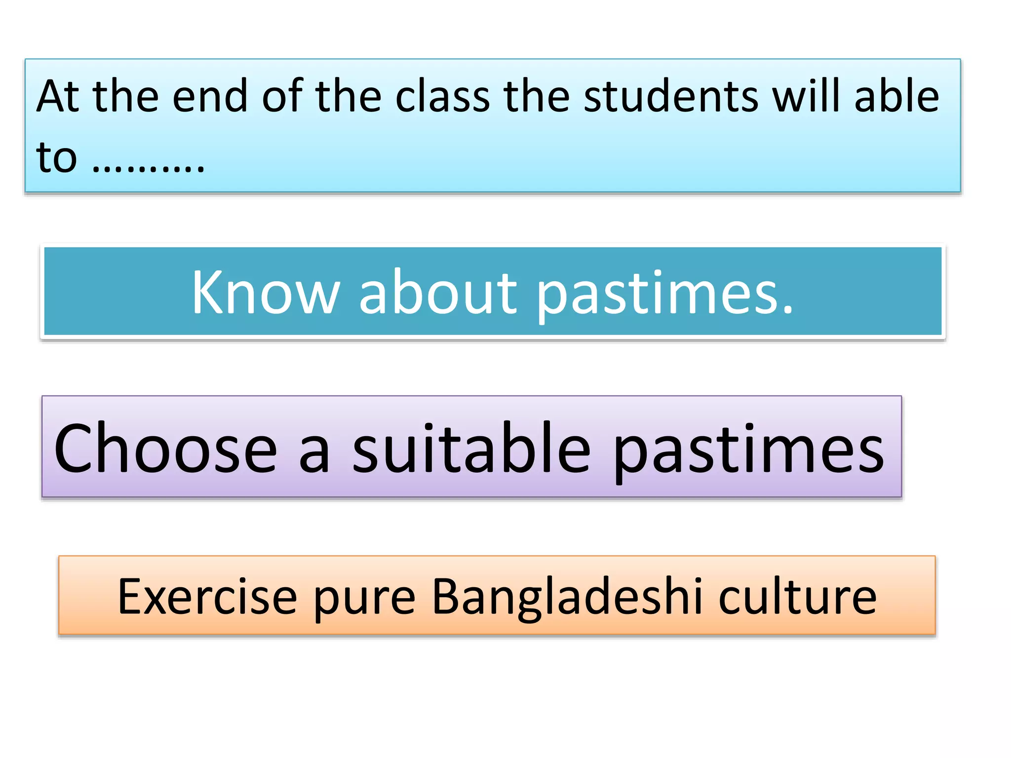 English-1 Class Nine Pastimes | PPTX