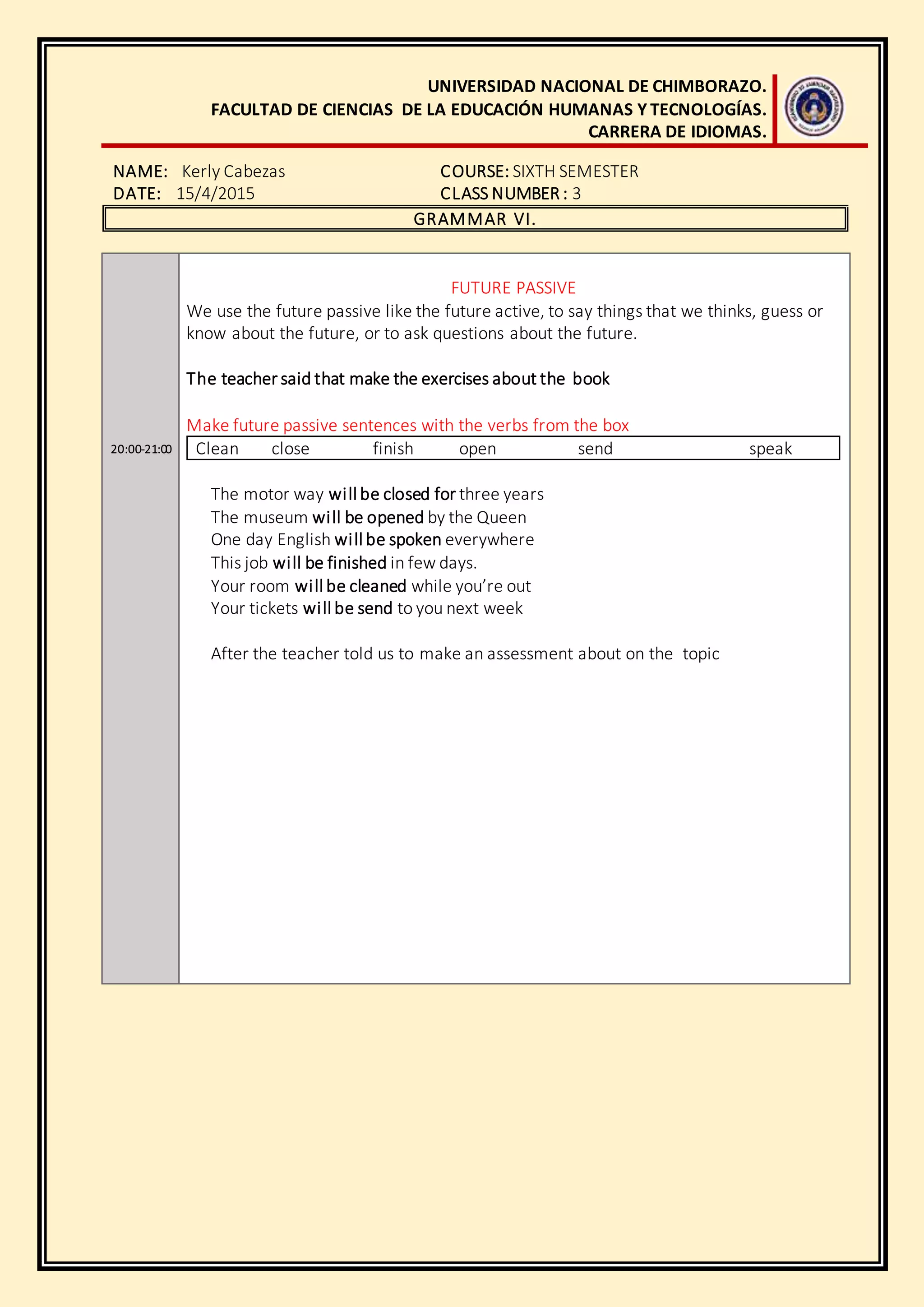 Class notes 3 Simple present passive and Future passive | DOCX