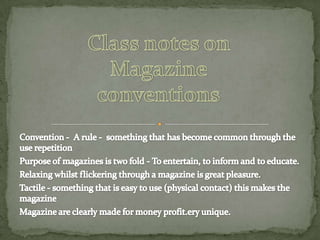 Class notes on magazine conventions | PPT