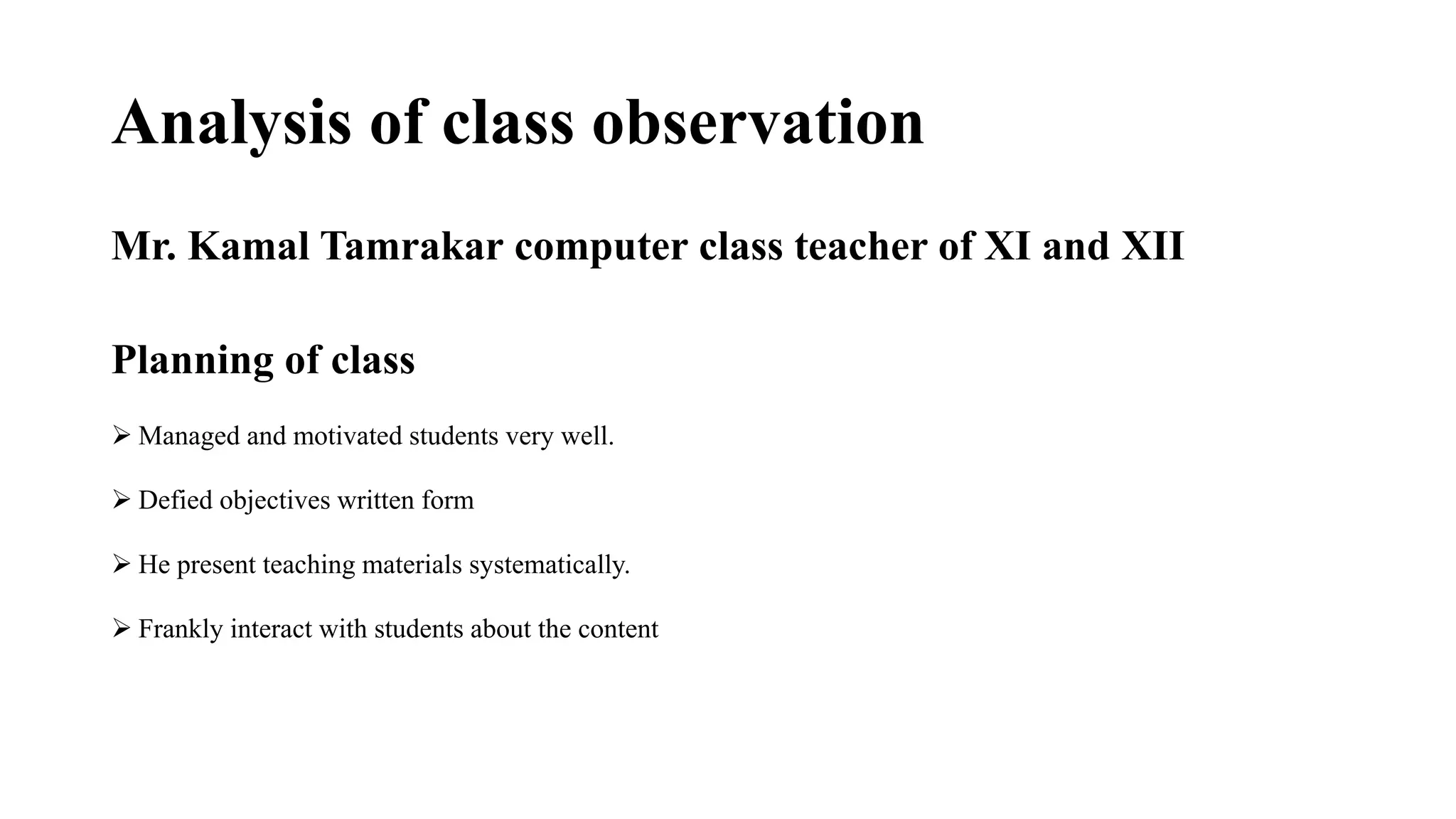 Class observation in janamaitri campus by parshuram | PPT