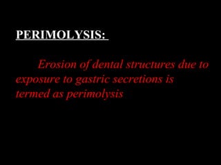 Class on regresive altrations of teeth (RAOT) | PPT
