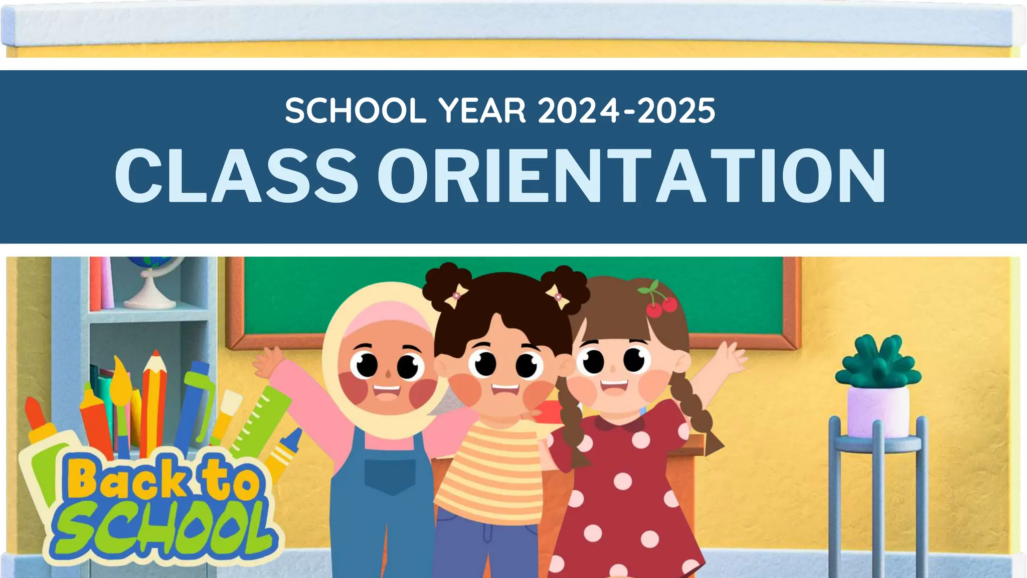 CLASS ORIENTATION and Opening of classes | PPTX