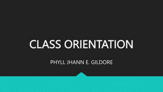 Class Orientation PowerPoint Presentation | PPT