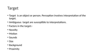 Perception UNIT-6 PSYCHOLOGY BSC NURSING .pptx