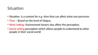 Perception UNIT-6 PSYCHOLOGY BSC NURSING .pptx