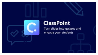 ClassPoint - Quiz Examples using classpoint.pptx