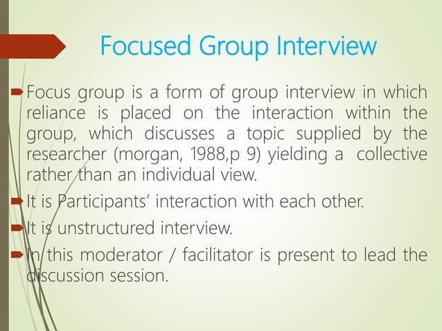 Interview & Focus Group | PPT | Free Download