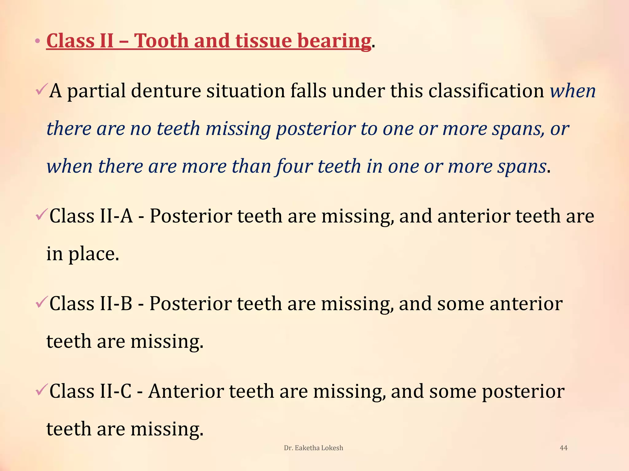 Classification systems for partially edentulous arches | PPTX