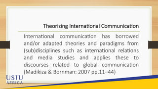 Class Presenation on Theories of International Communication.pptx