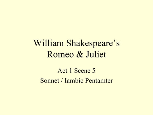 SHAKESPEARE: IAMBIC PENTAMETER | PPT