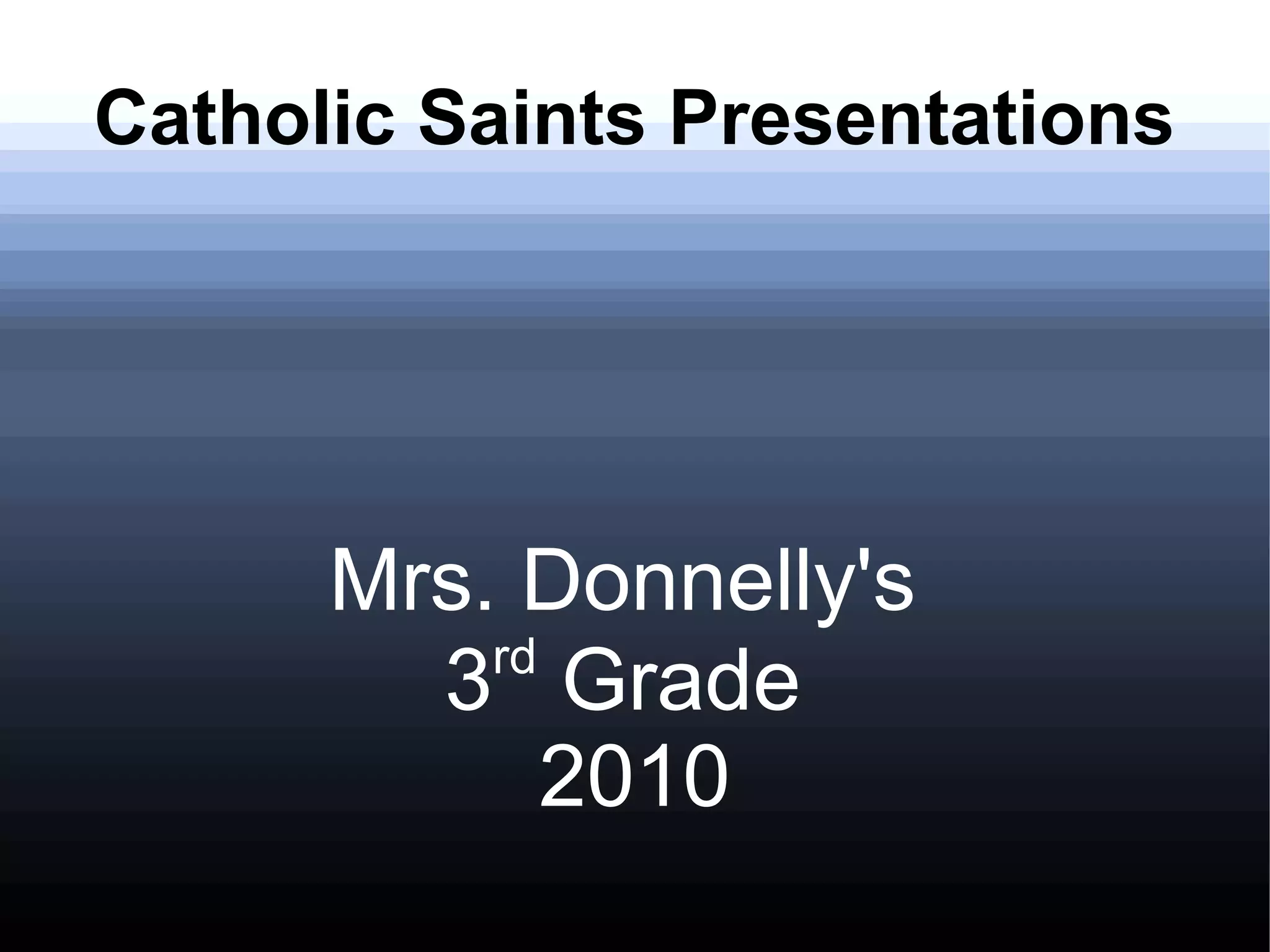 Class Saint Presentations | ODP