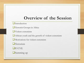 Class Presentation on Terrorism and violent extremism.ppt
