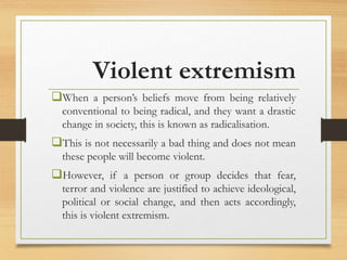 Class Presentation on Terrorism and violent extremism.ppt