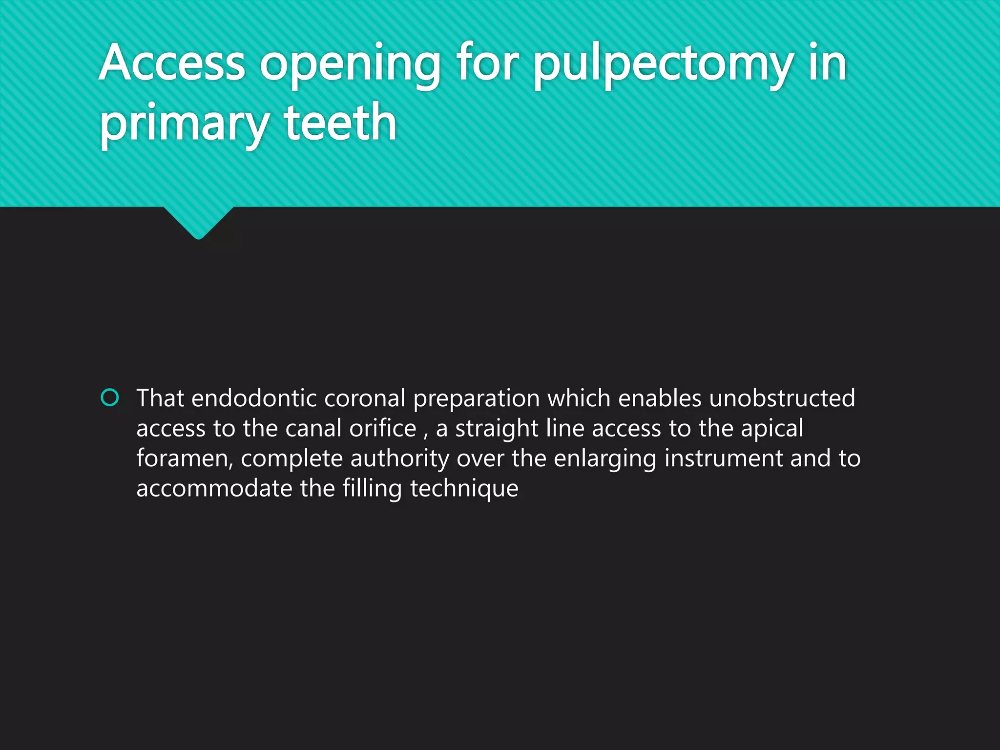 pulpectomy | PPTX