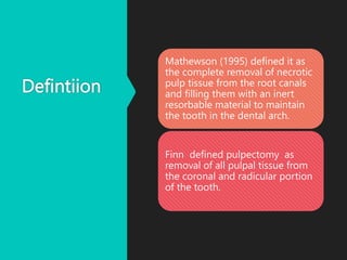 pulpectomy | PPTX