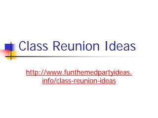 Class reunion ideas | PDF