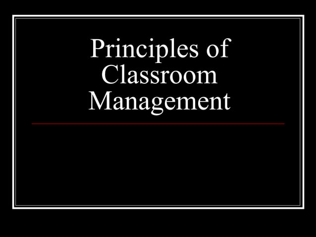 classroom-management-presentation_4_30_09.ppt