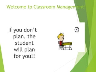 Classroom management-presentation 4-30_09 (1) | PPT