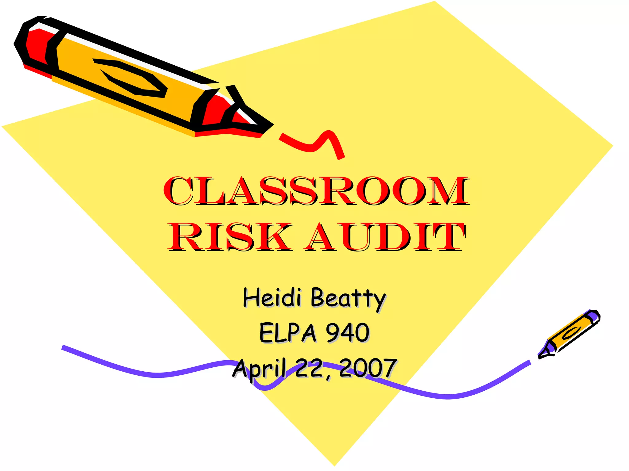 Classroom Risk Audit | PPT