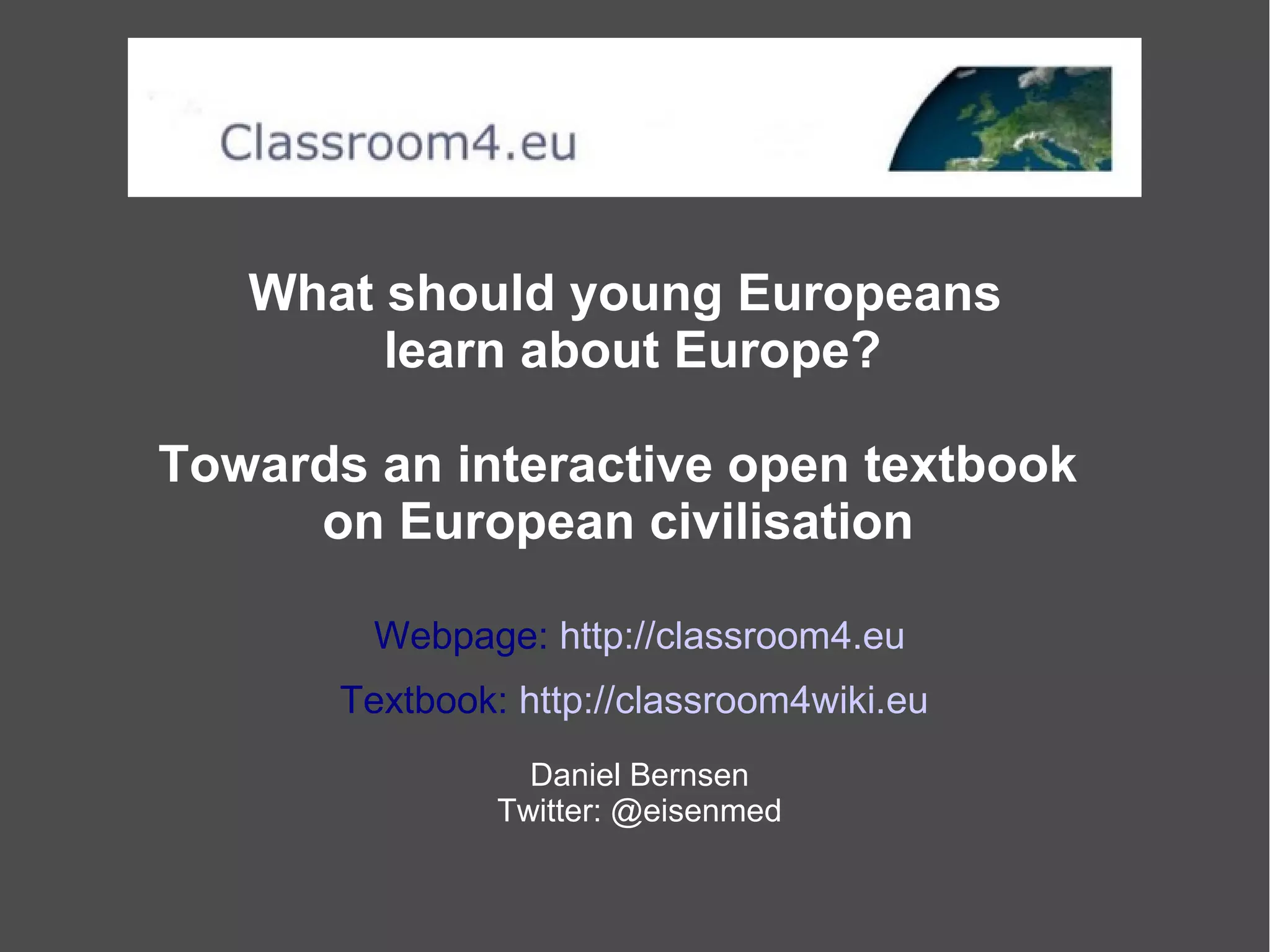 Classroom4eu: interactive open textbook | PPT