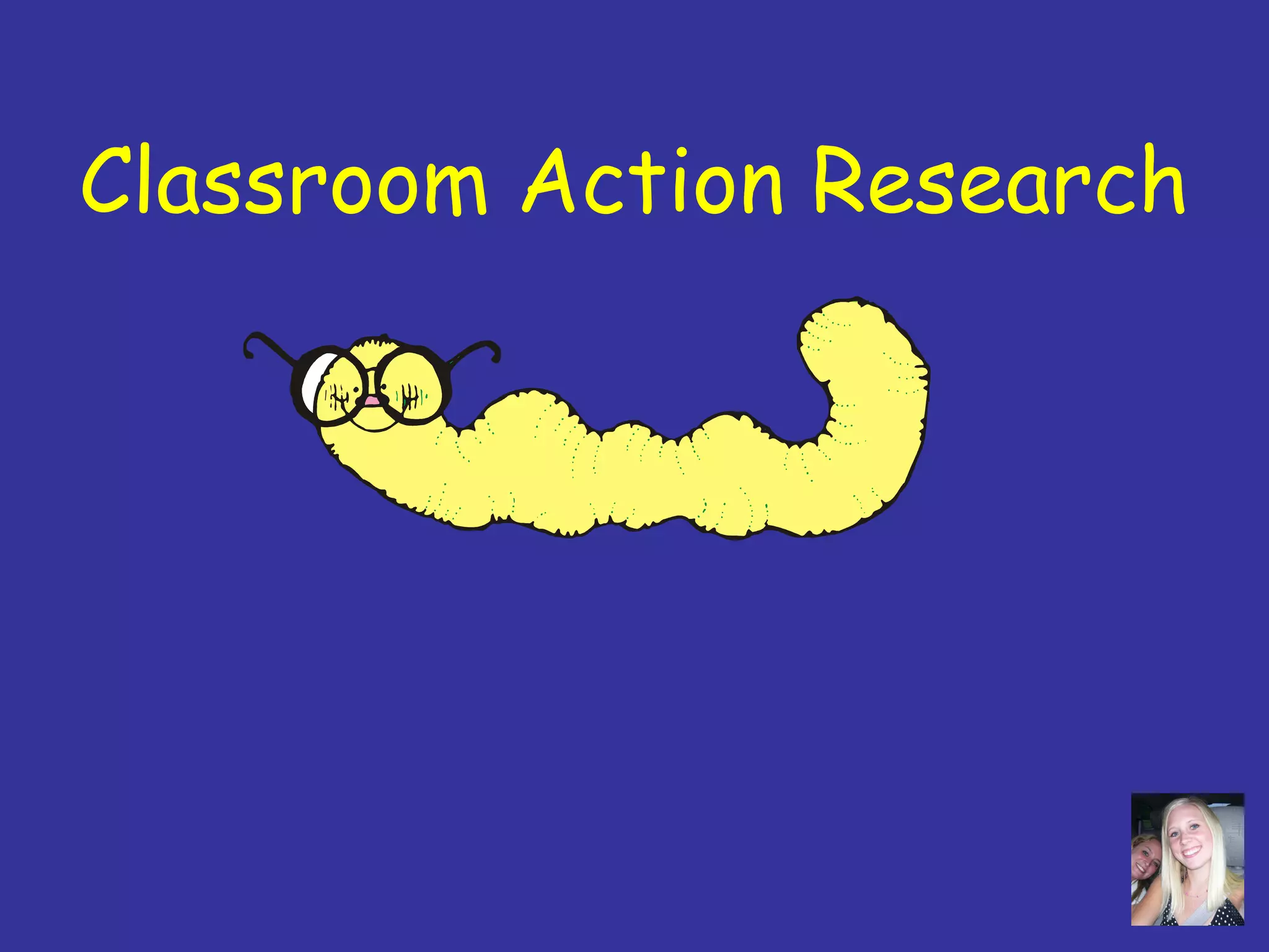 Classroom action research | PPT