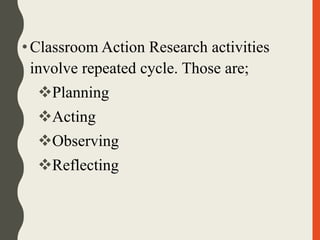 Classroom action research | PPTX | Screenwriting | Content Production