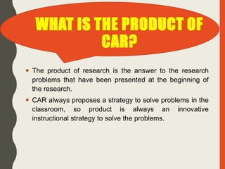 Classroom action research_new[1] | PPTX | Educational Assessment ...