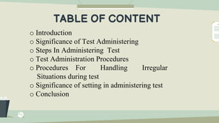 Administering Tests (significance, procedures) | PPT