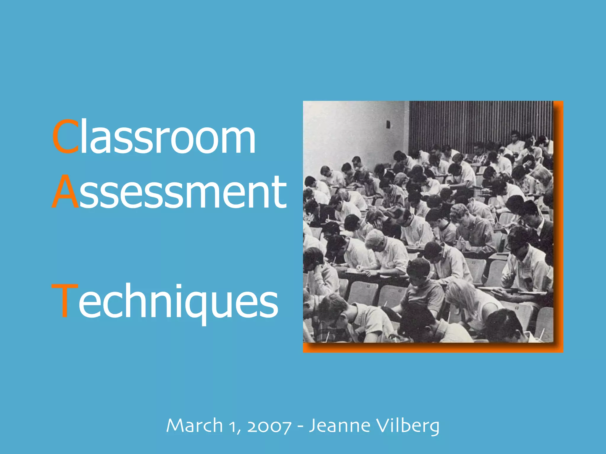 Classroom Assessment Techniques | PPT