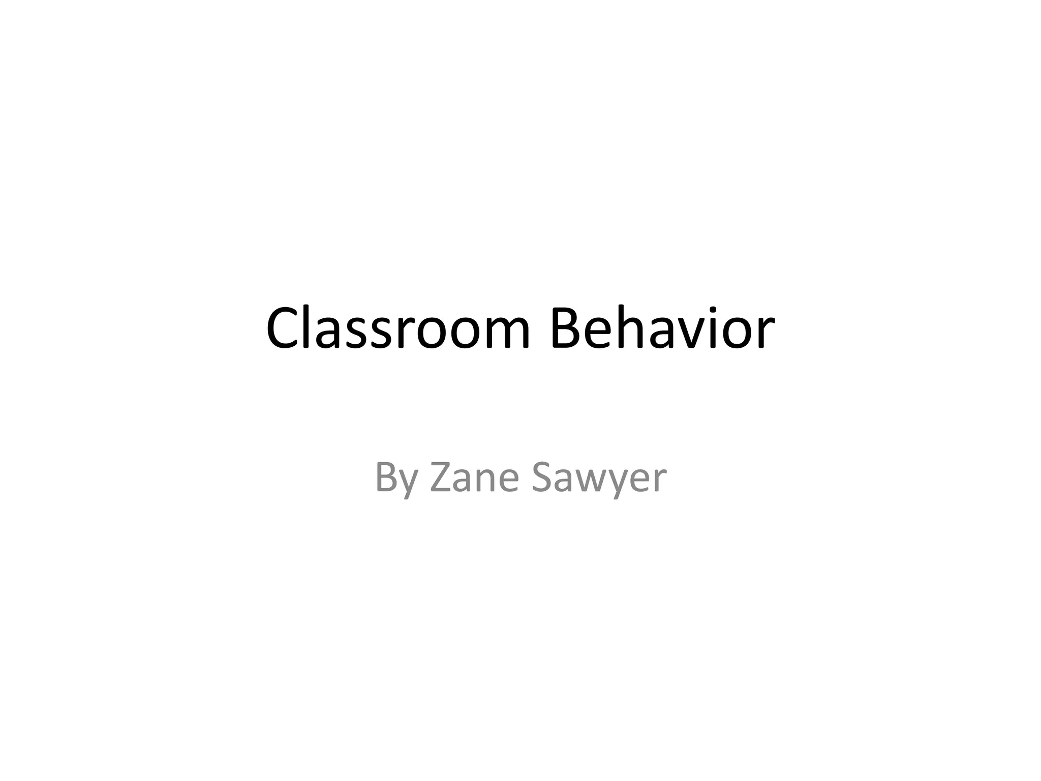 Classroom behavior presentation | PPTX | Education