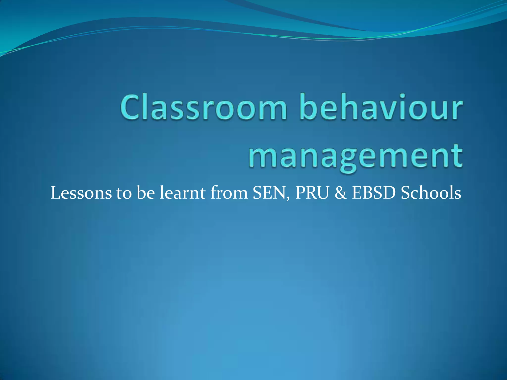 Classroom behaviour management | PPTX