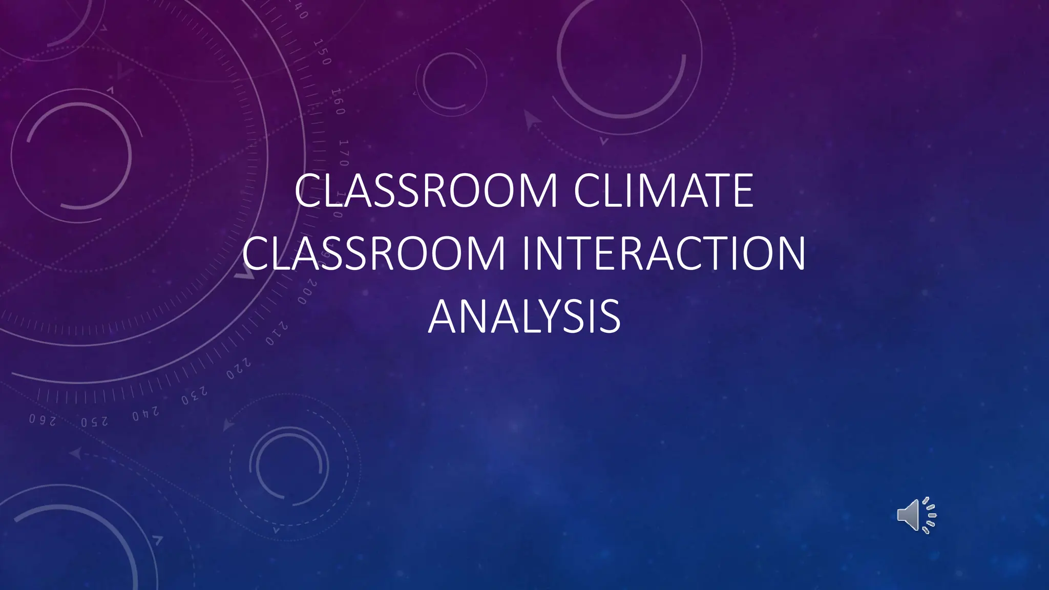 Classroom climate classroom interaction analysis.ppt