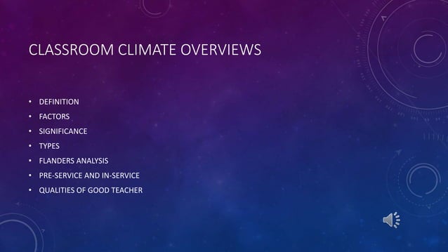 Classroom climate classroom interaction analysis.ppt