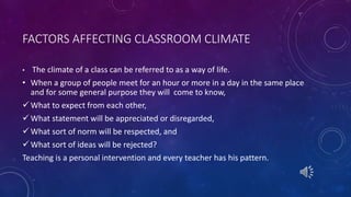 Classroom climate classroom interaction analysis.ppt