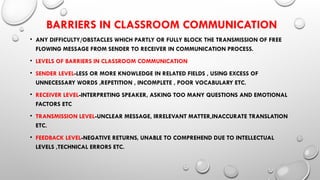 classroom communication, facilitator and barriers ICT | PPTX