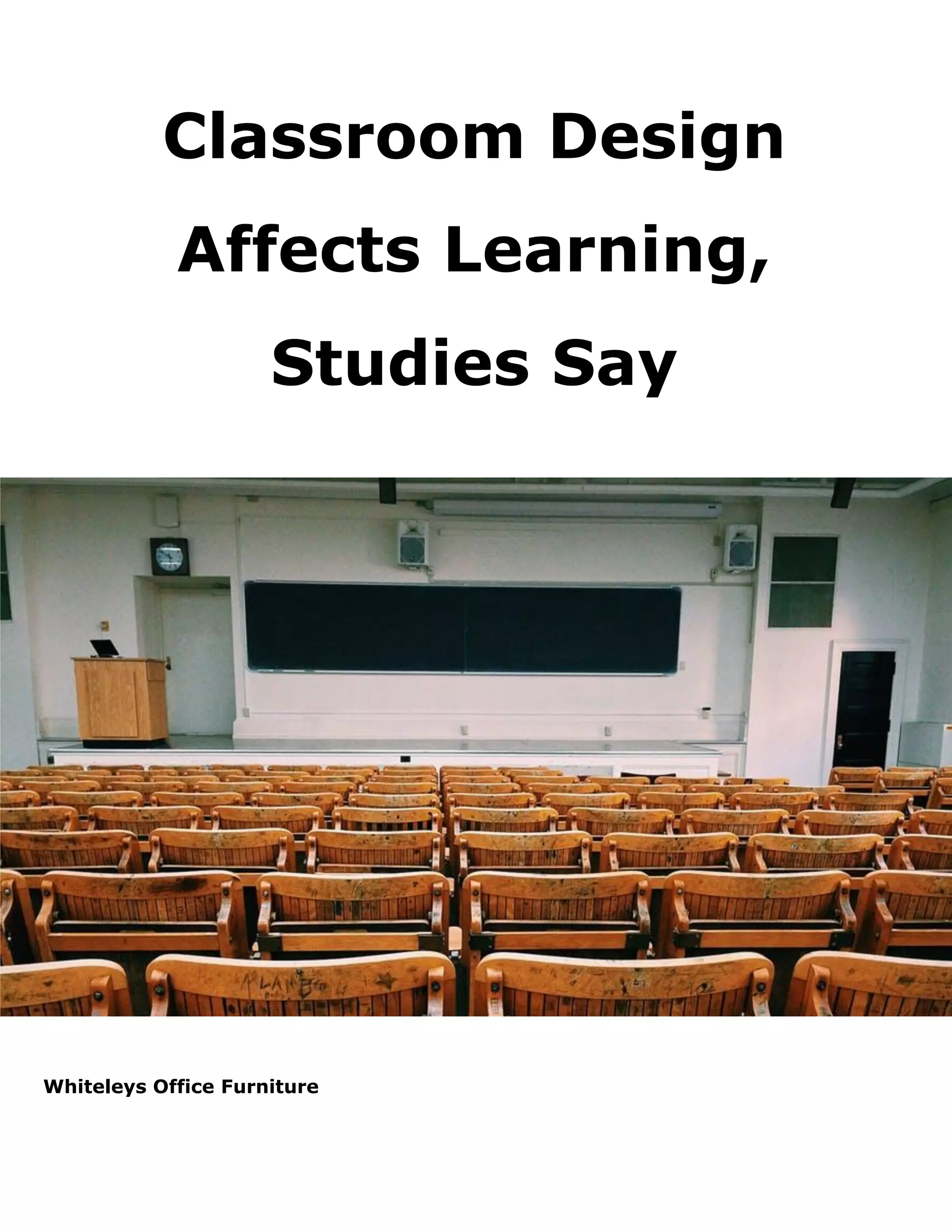 Classroom Design Affects Learning, Studies Say | PDF