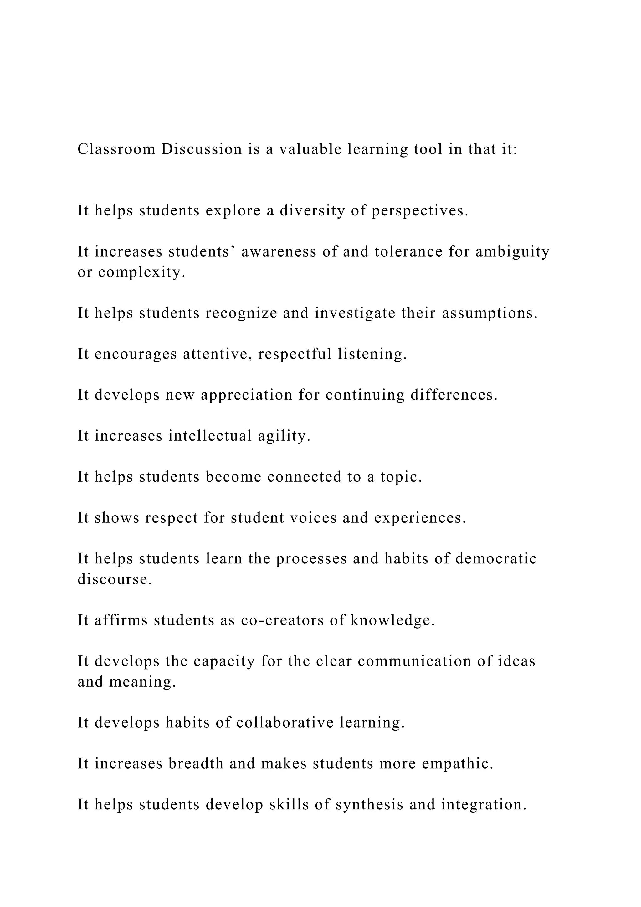 Classroom Discussion is a valuable learning tool in that it.docx
