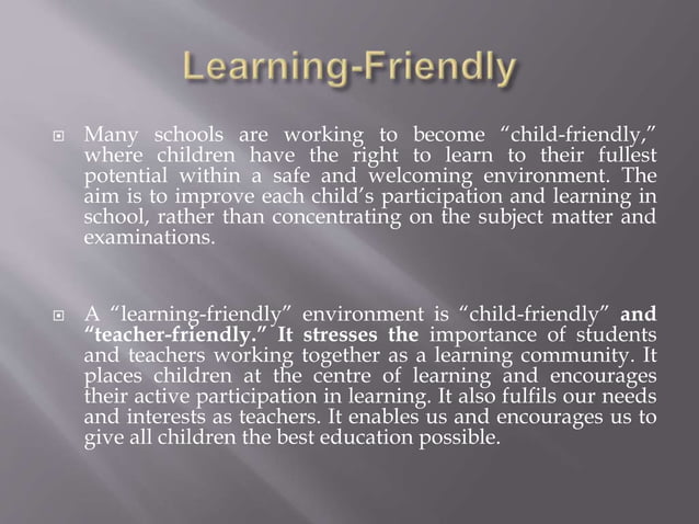 Class room environment. (learner friendly and inclusive environment ...