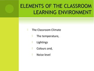 The Effects of the Classroom Learning Environment to the Primary School ...