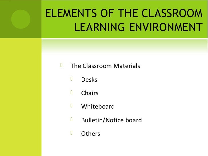 The Effects of the Classroom Learning Environment to the Primary Scho…