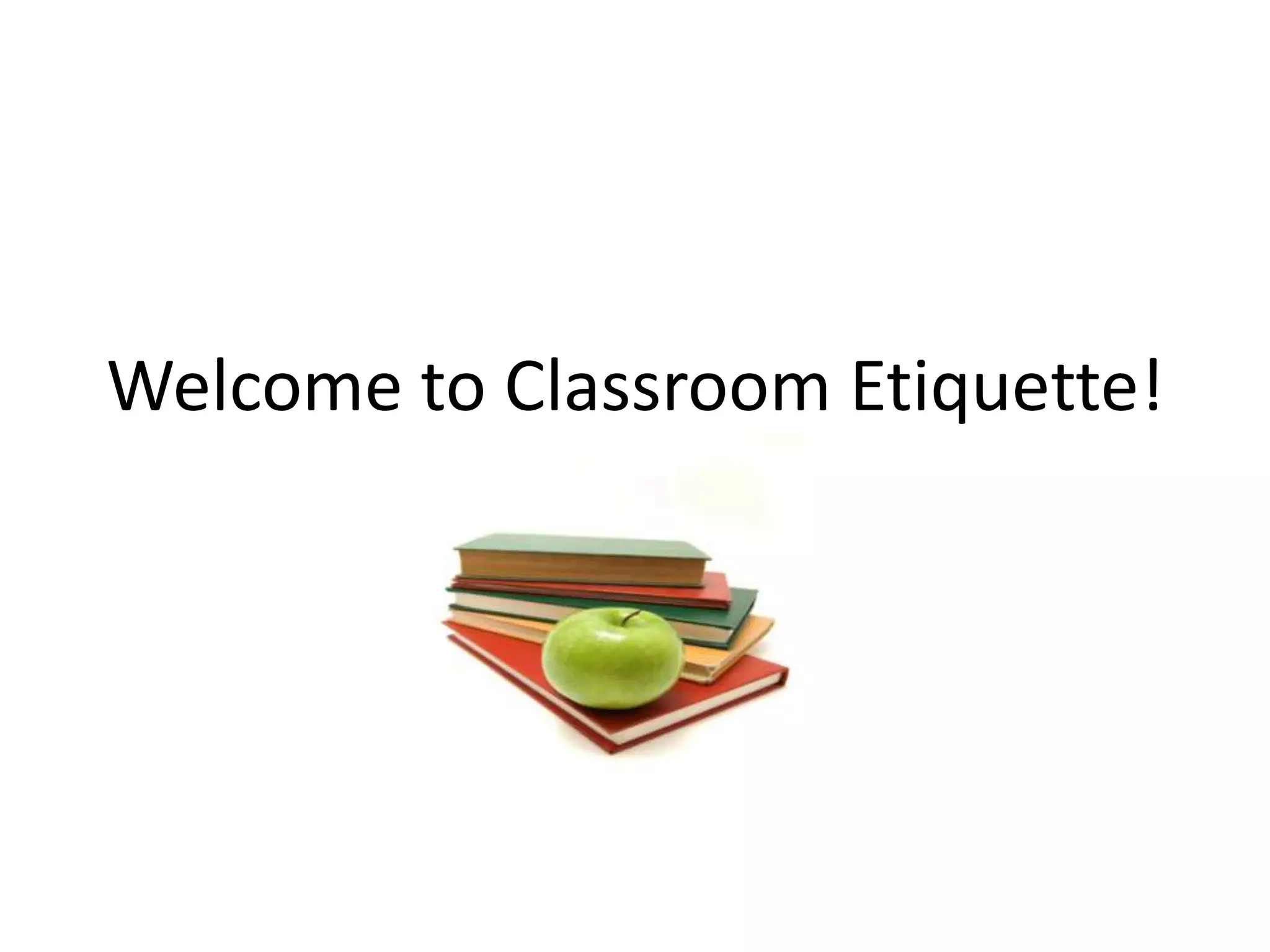 Classroom etiquette | PPTX